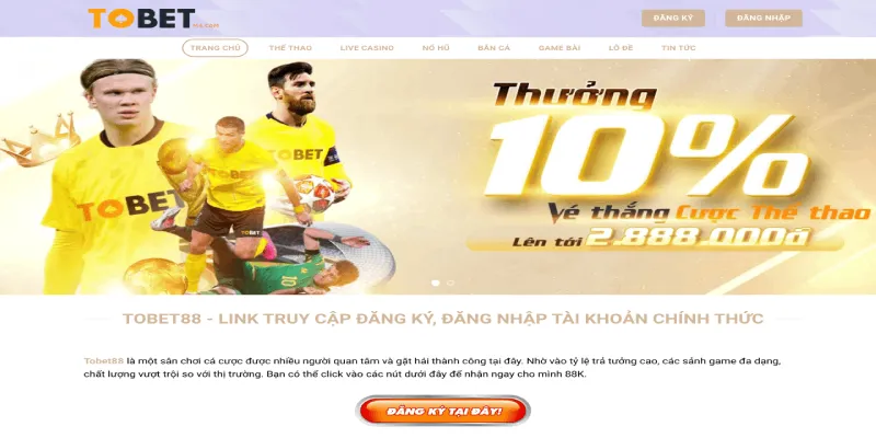 Tobet88 - Link Đăng Nhập Nhà Cái Tobet88 Uy Tín - Tặng 88k